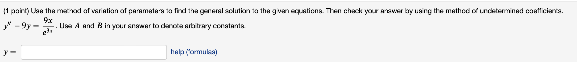 Solved (1 point) Use the method of variation of parameters | Chegg.com