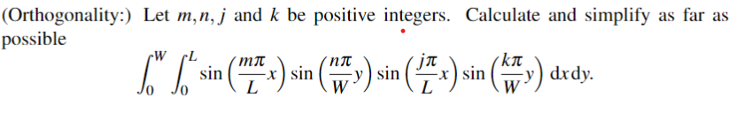 Solved (Orthogonality:) Let m,n,j and k be positive | Chegg.com