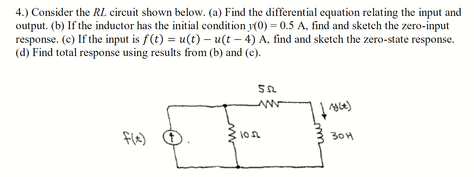 Solved 4.) Consider the RL circuit shown below. (a) Find the | Chegg.com