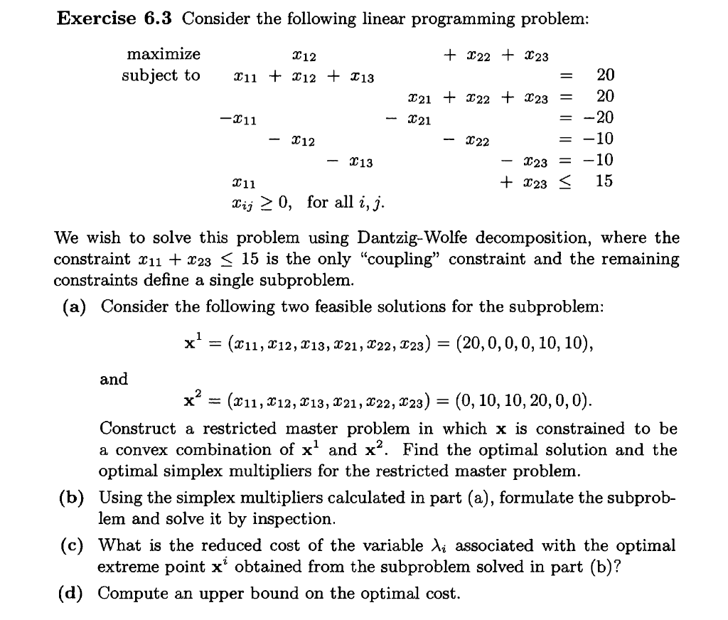 Exercise 6.3 Consider the following linear | Chegg.com