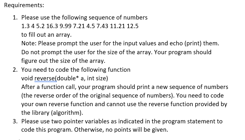 Solved P7.5 Write a function that reverses the values of an | Chegg.com