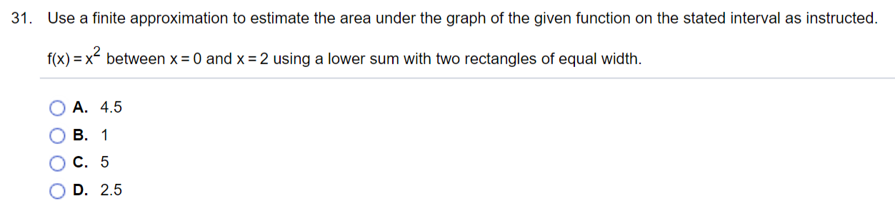 Solved 31. Use a finite approximation to estimate the area | Chegg.com