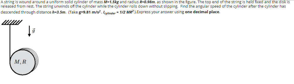 Solved A string is wound around a uniform solid cylinder of | Chegg.com