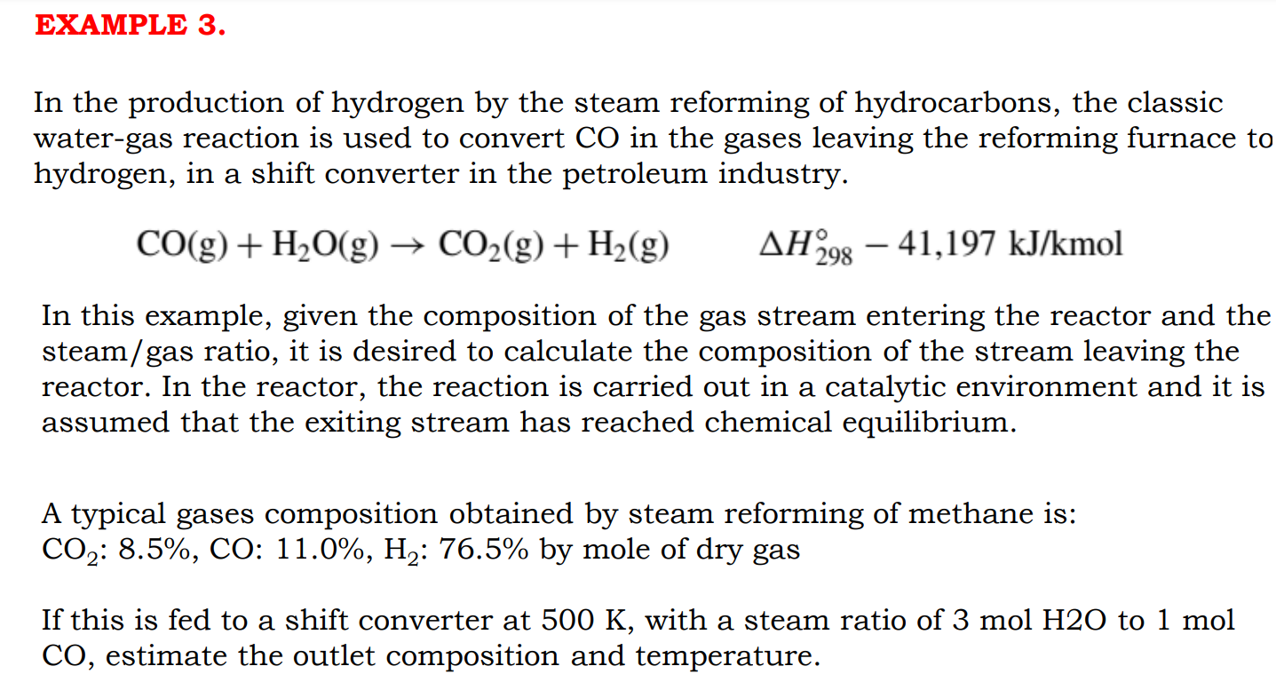 Solved EXAMPLE 3. In the production of hydrogen by the steam | Chegg.com
