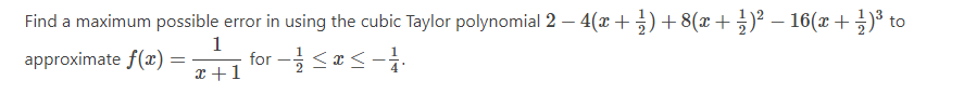 Solved Find a maximum possible error in using the cubic | Chegg.com