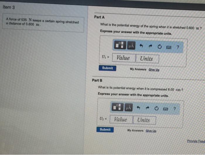 Solved Item 3 A force of 535 N keeps a certain spring | Chegg.com