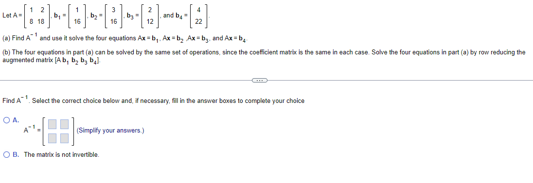 Solved Let A=[18218],b1=[116],b2=[316],b3=[212], and | Chegg.com