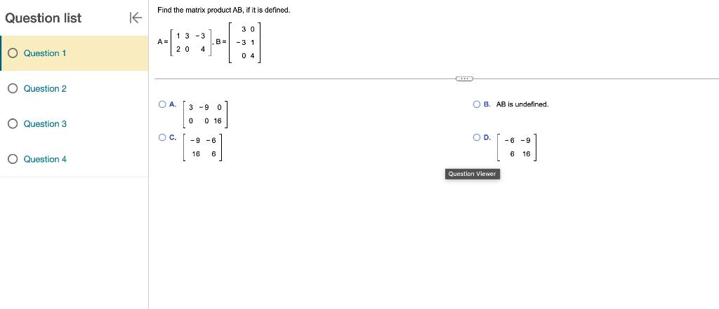 Solved Find the matrix product AB, if it is defined. | Chegg.com