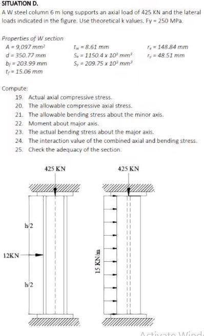 Solved SITUATION D. A W steel column 6 m long supports an | Chegg.com