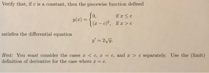 Solved Verify that, if c is a constant, then the piecewise | Chegg.com