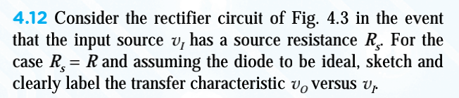 Solved A Figure P4 34 12 Consider The Rectifier Circuit Of Chegg