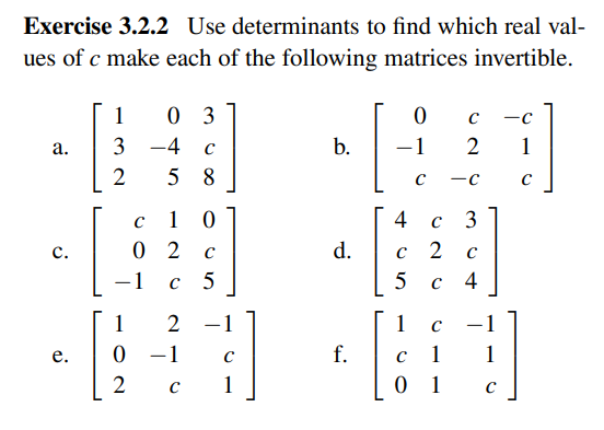 Exercise 3.2.2 Use determinants to find which real | Chegg.com