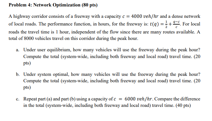 Solved Problem 4: Network Optimization (80 pts) A highway | Chegg.com