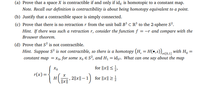 Solved (a) Prove that a space X is contractible if and only | Chegg.com