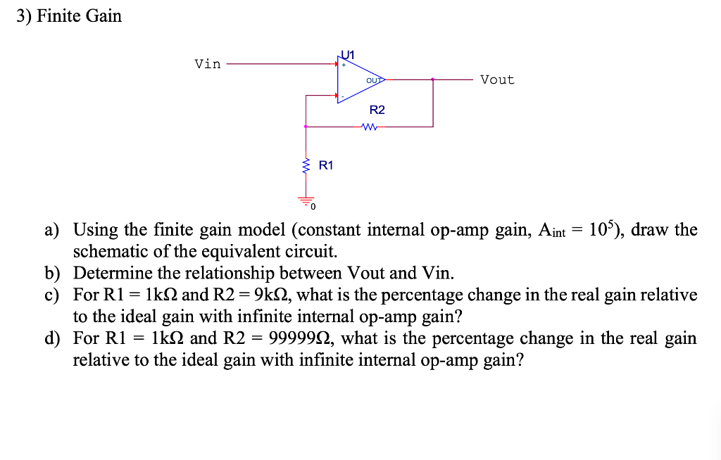 Solved 3) Finite Gain a) Using the finite gain model | Chegg.com