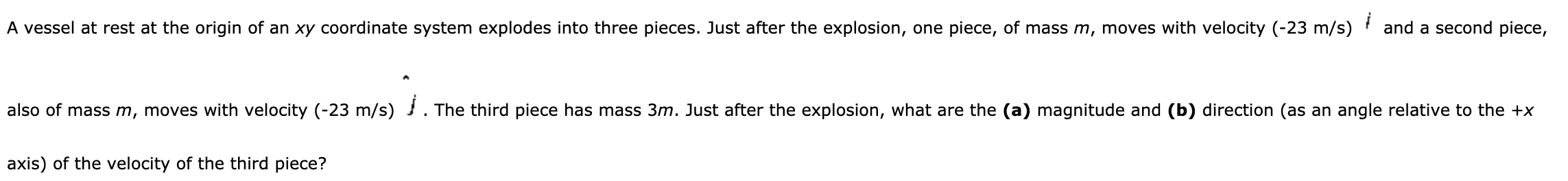 Solved A vessel at rest at the origin of an xy coordinate | Chegg.com