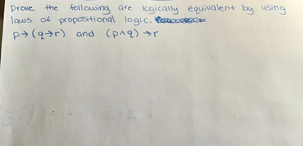 Solved prove the following are logically equivalent by using | Chegg.com