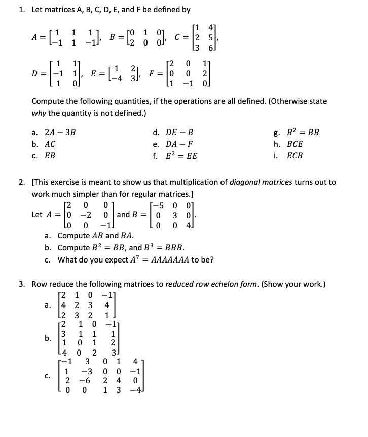 Solved 1. Let matrices A,B,C,D,E, and F be defined by | Chegg.com