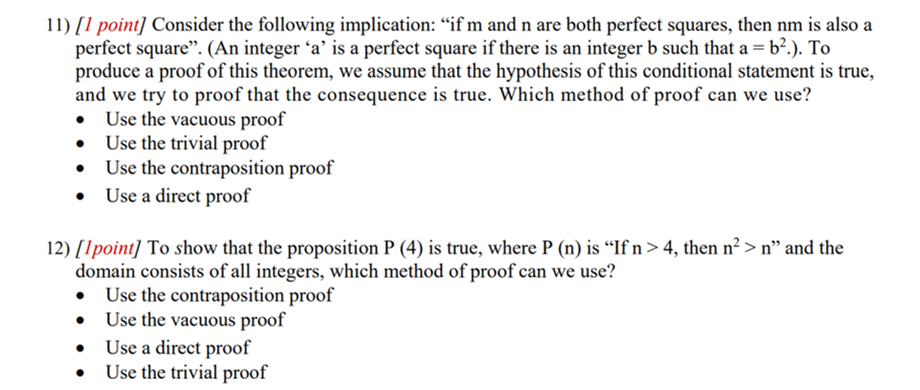 11) [1 point] Consider the following implication: "if | Chegg.com
