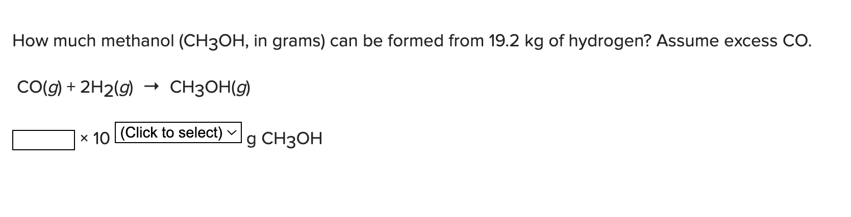 Solved How much methanol ( CH3OH, in grams) can be formed | Chegg.com