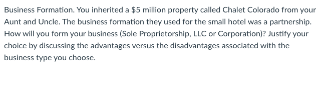 Solved Business Formation. You inherited a $5 million | Chegg.com
