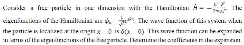 Solved Consider a free particle in one dimension with the | Chegg.com