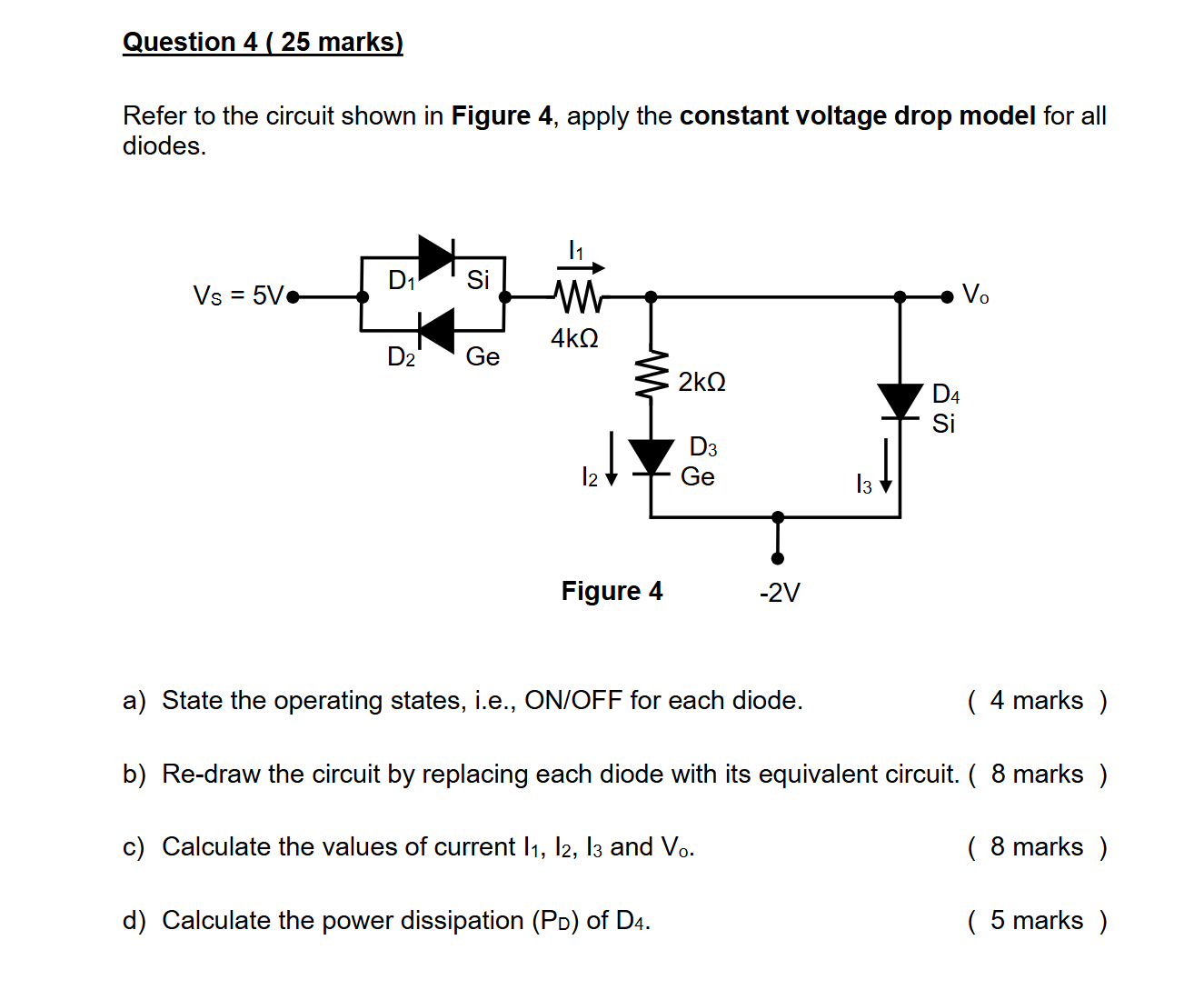 Solved Question 4 ( 25 marks)Refer to the circuit shown in | Chegg.com Solved Question 4 ( 25 marks)Refer to the circuit shown in | Chegg.com