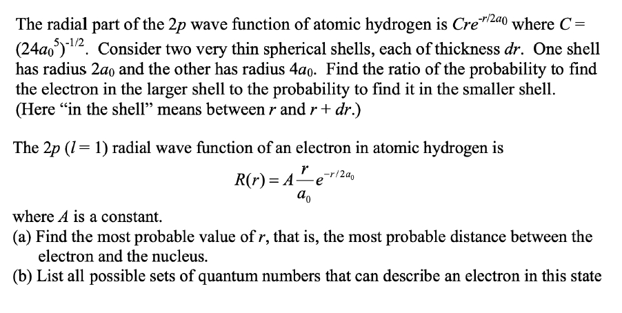 Solved The radial part of the 2p wave function of atomic | Chegg.com