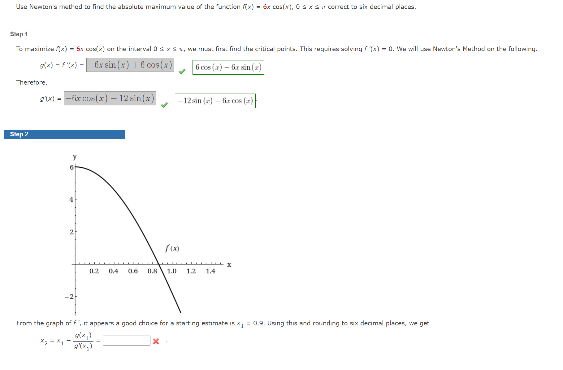 Solved Use Newton's method to find the absolute maximum | Chegg.com