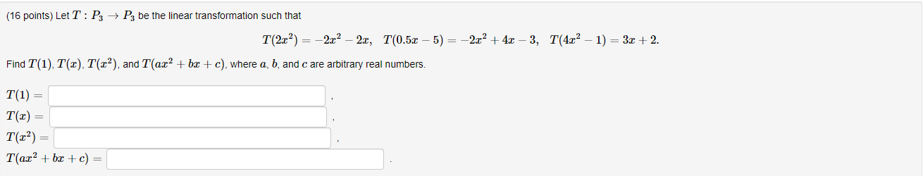 Solved (16 points) Let T: P3 → P3 be the linear | Chegg.com