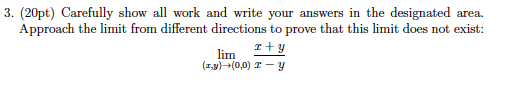 Solved 3. (20pt) Carefully show all work and write your | Chegg.com