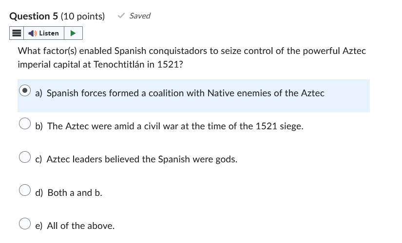 What factor(s) enabled Spanish conquistadors to seize | Chegg.com