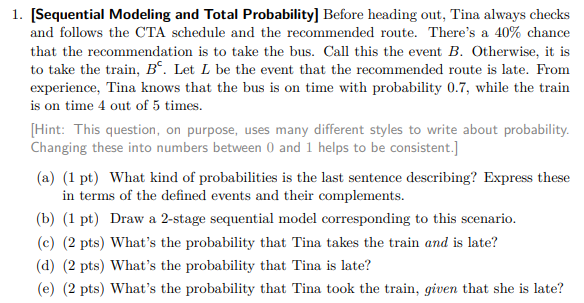 Solved 1. [Sequential Modeling and Total Probability] Before | Chegg.com