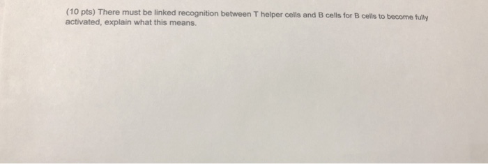 Solved (10 pts) There must be linked recognition between T | Chegg.com