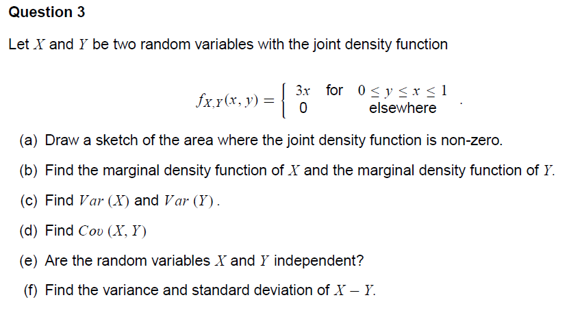 Solved Question 3 Let X and Y be two random variables with | Chegg.com