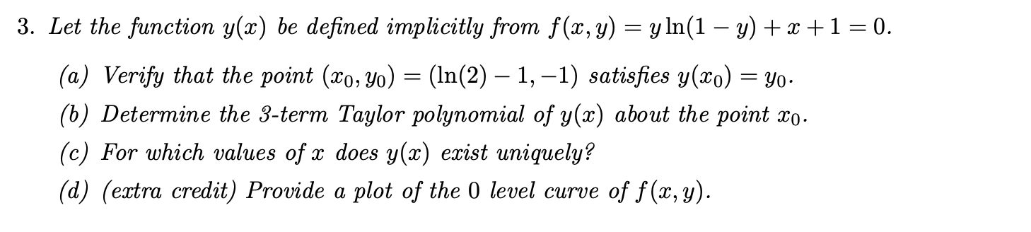 Solved 3. Let the function y(x) be defined implicitly from | Chegg.com
