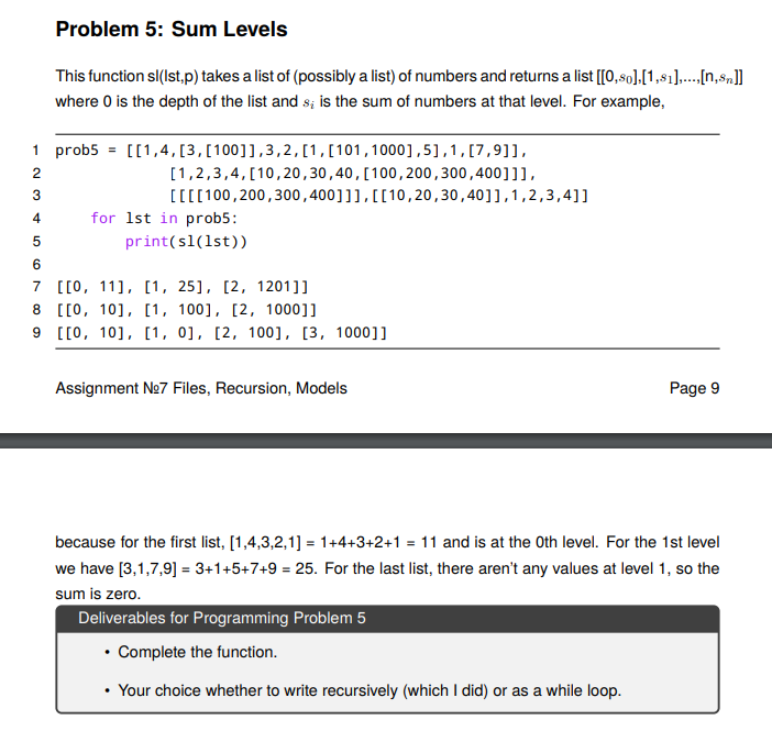 Solved Problem 5: Sum Levels This function sl(Ist,p) takes a | Chegg.com
