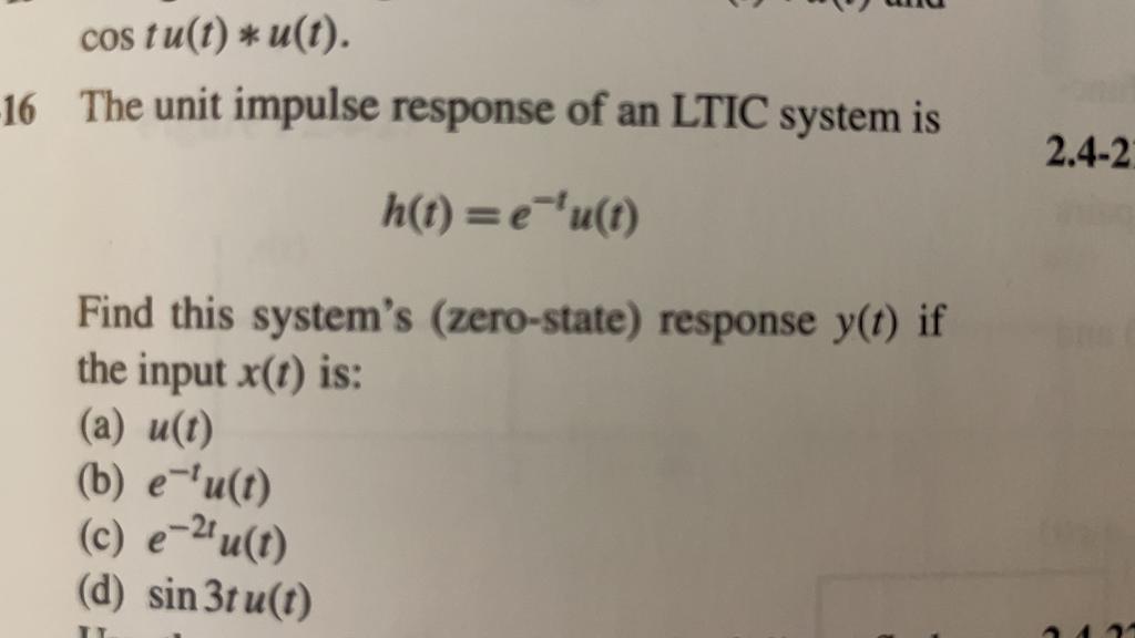 Solved costu(t)∗u(t). The unit impulse response of an LTIC | Chegg.com