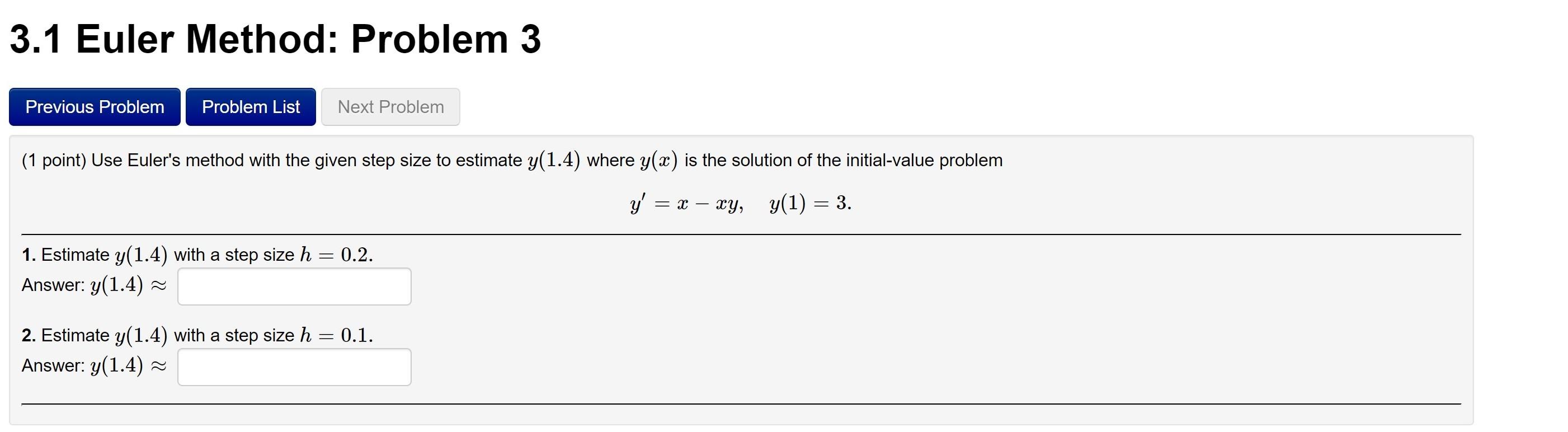 Solved 3.1 Euler Method: Problem 3 Previous Problem Problem | Chegg.com