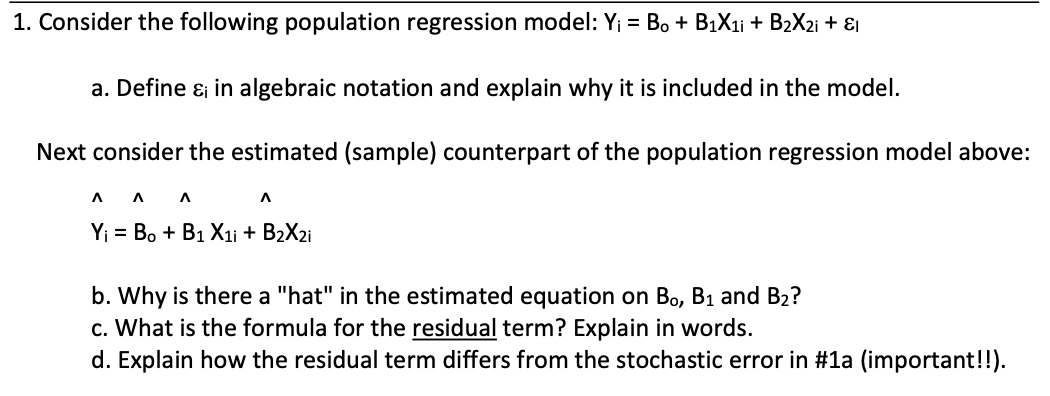 Solved 1. Consider the following population regression | Chegg.com