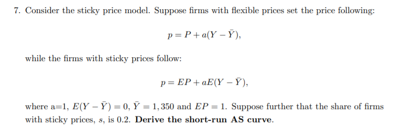 Solved 7. Consider the sticky price model. Suppose firms | Chegg.com
