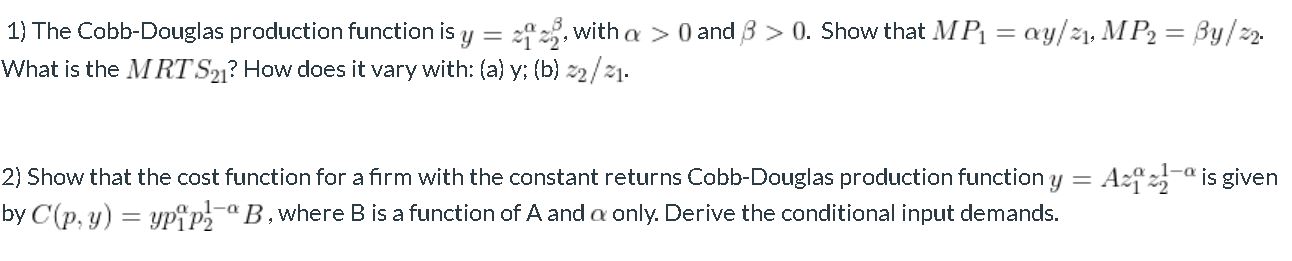 Solved The Cobb-Douglas production function is y=z1αz2β, | Chegg.com