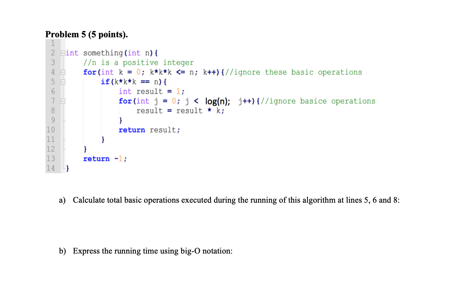 Problem 5 (5 points). a) Calculate total basic | Chegg.com