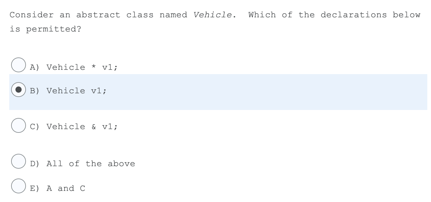 Solved Consider an abstract class named Vehicle. Which of | Chegg.com