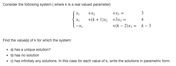 Solved Consider the following system ( where k is a real | Chegg.com