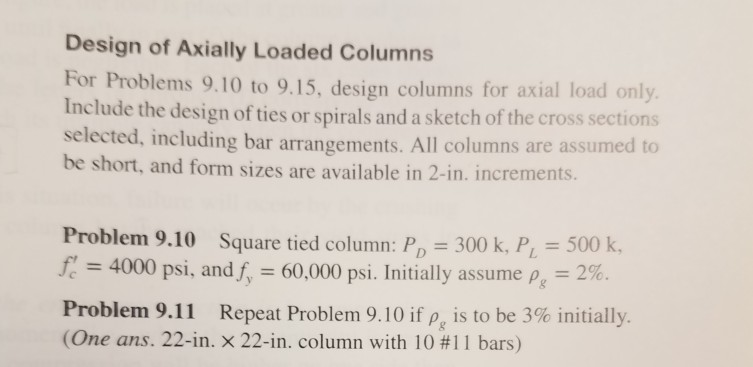 Solved Design of Axially Loaded Columns For Problems 9.10 to | Chegg.com
