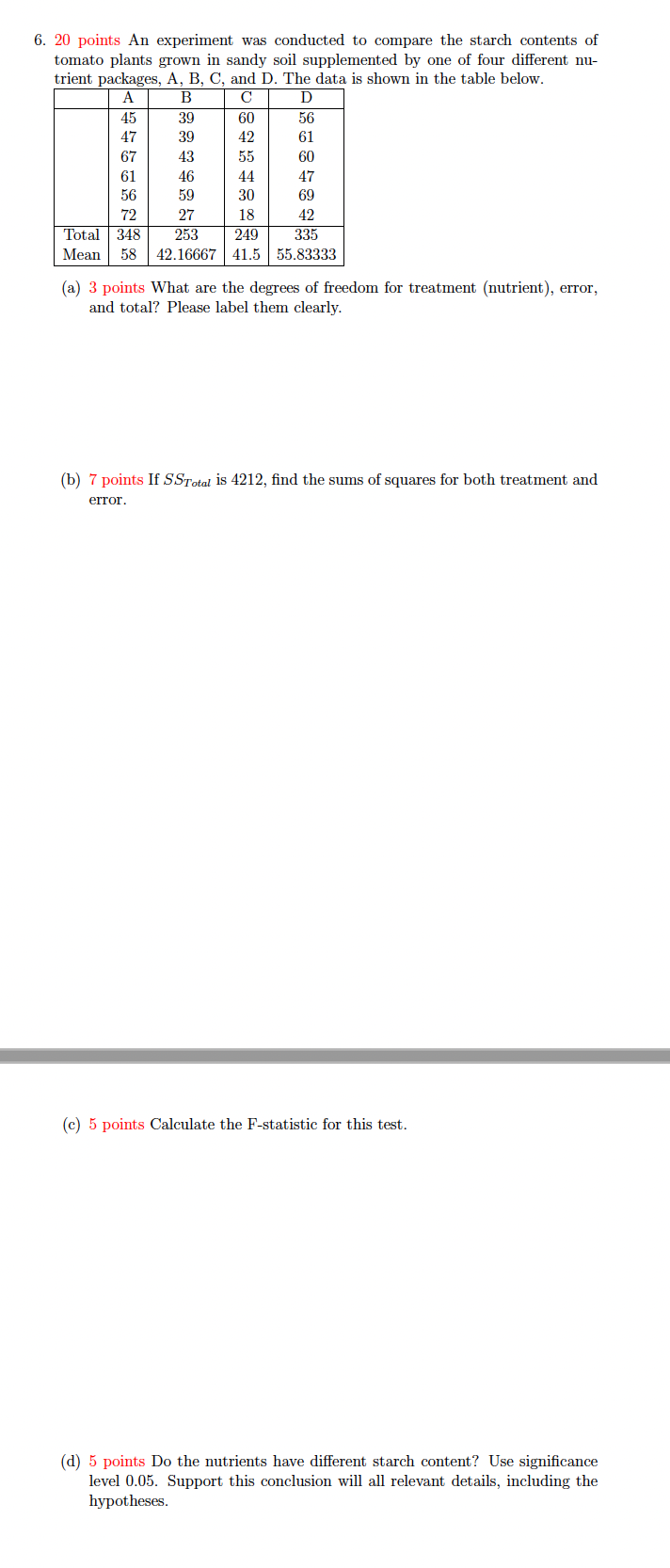6. 20 points An experiment was conducted to compare | Chegg.com