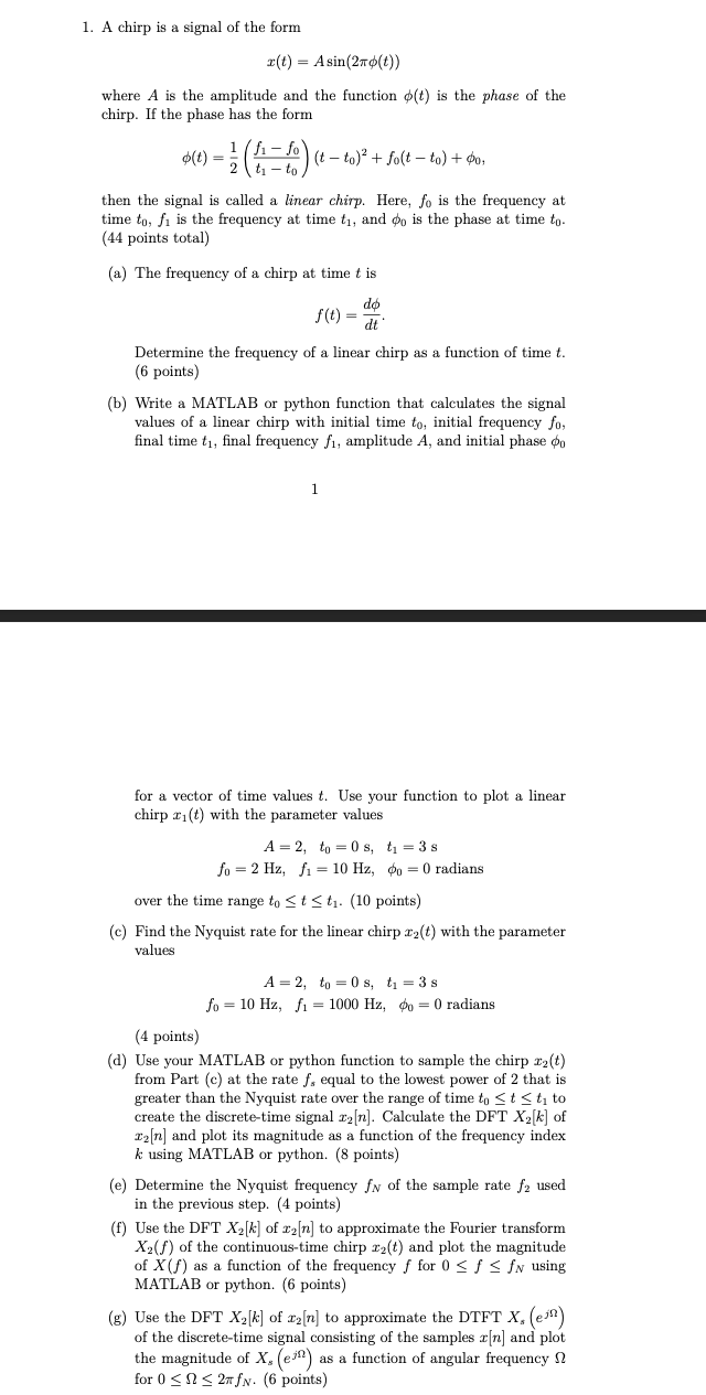 Solved 1 A Chirp Is A Signal Of The Form X T Asin 2πϕ T