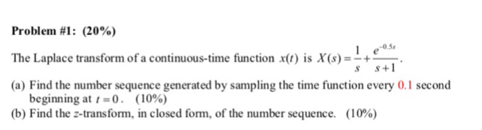 Solved The Laplace transform of a continuous-time function | Chegg.com