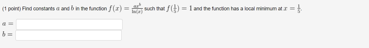 Solved (1 point) Find constants a and b in the function | Chegg.com